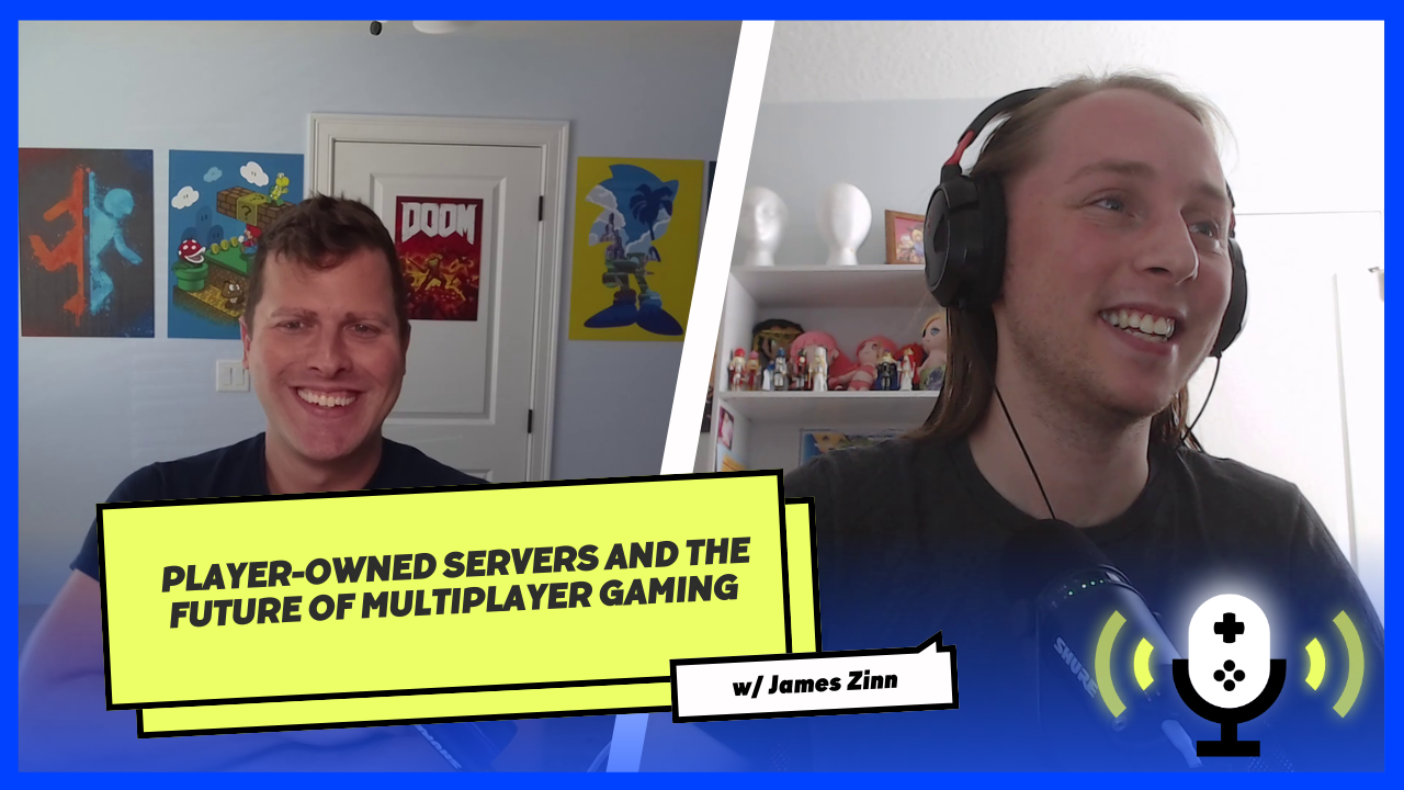 Player-Owned Servers and the Future of Multiplayer Gaming with James ...